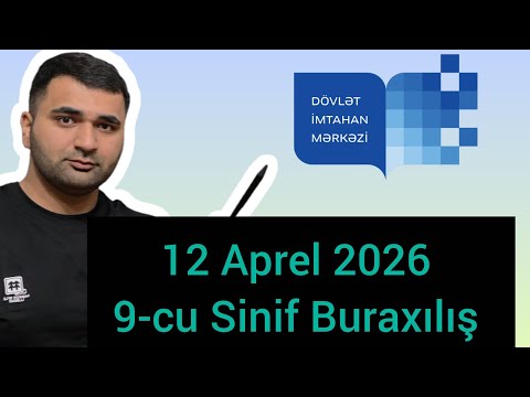 ❗️❗️12 Aprel 2026  Buraxılış 9-cu Sinif