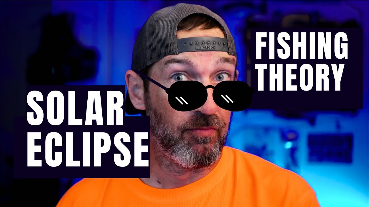 Solar Eclipse Fishing Theory #solareclipse #solareclipse2024 # ...