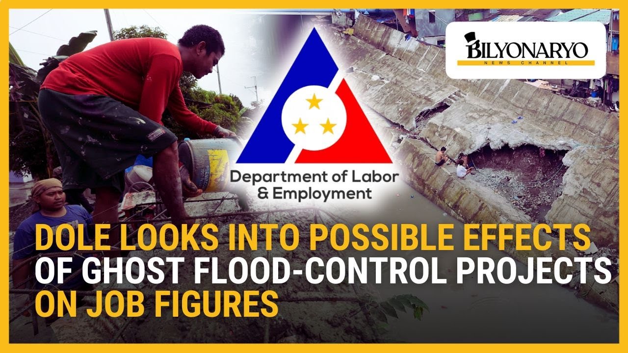 DOLE looks into possible effects of ghost flood-control projects on job ...