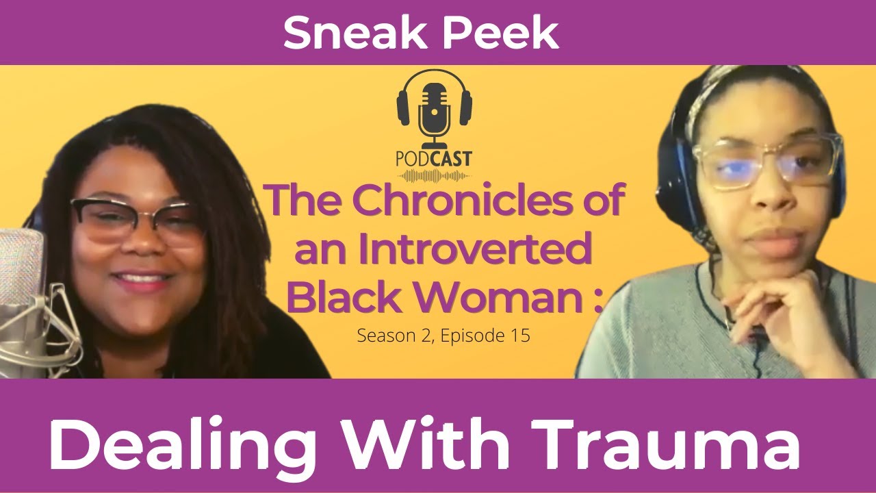 The Chronicles of an Introverted Black Woman: Season 2 EP 15 | Sneak ...