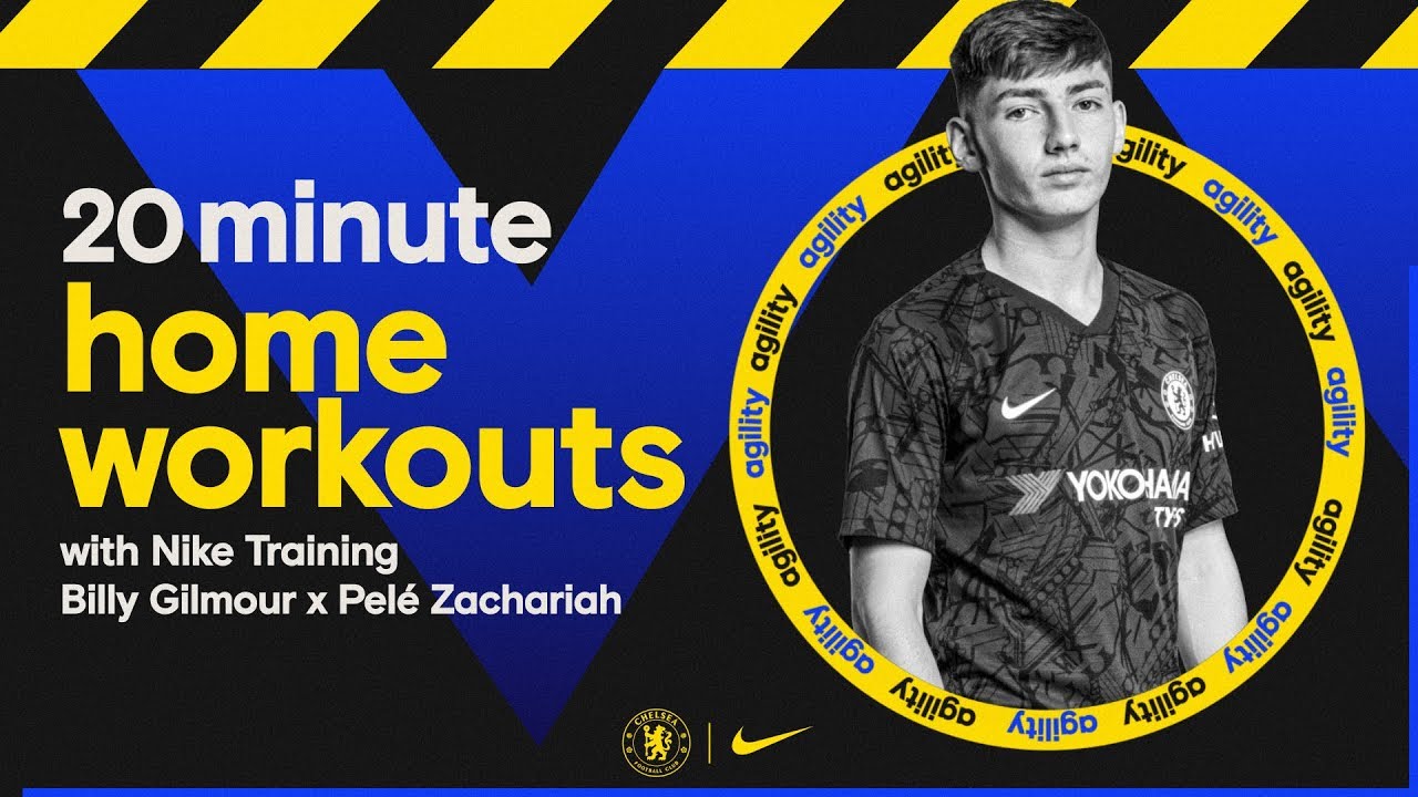 20 Minute Home Workout w/ Billy Gilmour & Nike Trainer Pele | Agility ...