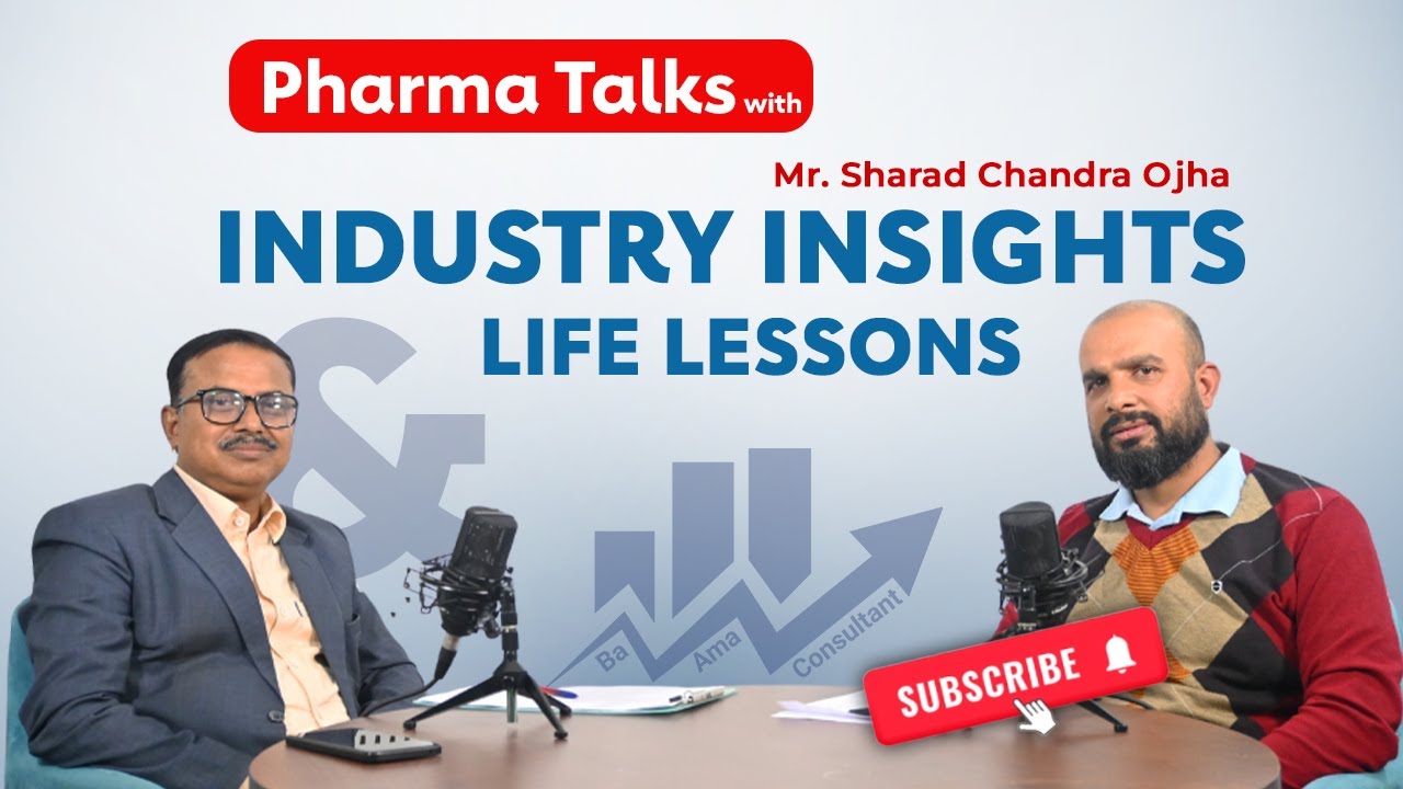 Pharma Talks: Sharad Chandra Ojha Shares Powerful Industry Insights & Life Lesson | BaAma ...