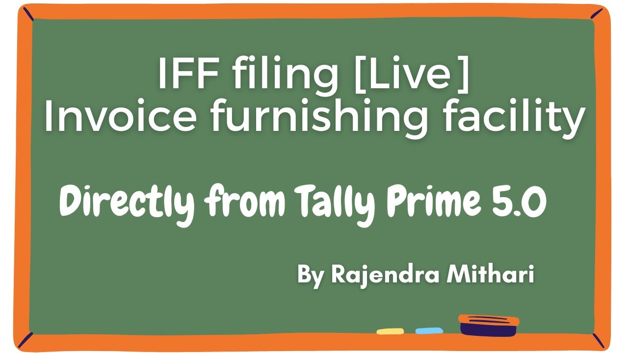 Live filing of IFF return of GST | How to use Invoice Furnishing ...