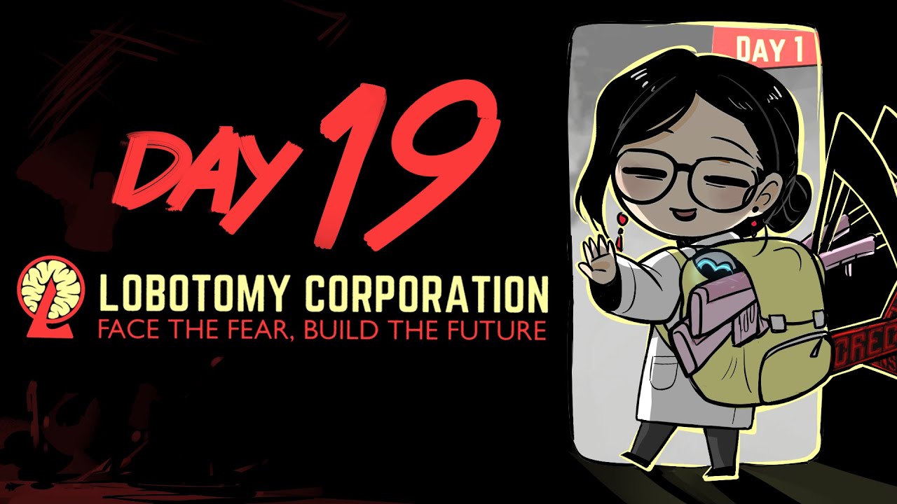 And so we turn back the clock [LOBOTOMY CORPORATION] 19 - YouTube