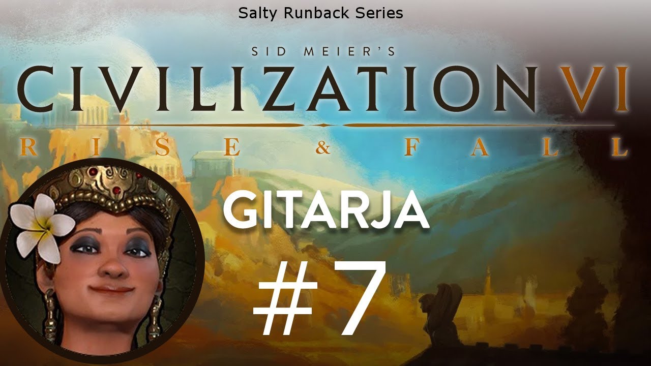 Let's Play Civilization 6: Rise and Fall - Deity - Gitarja part 7 - YouTube