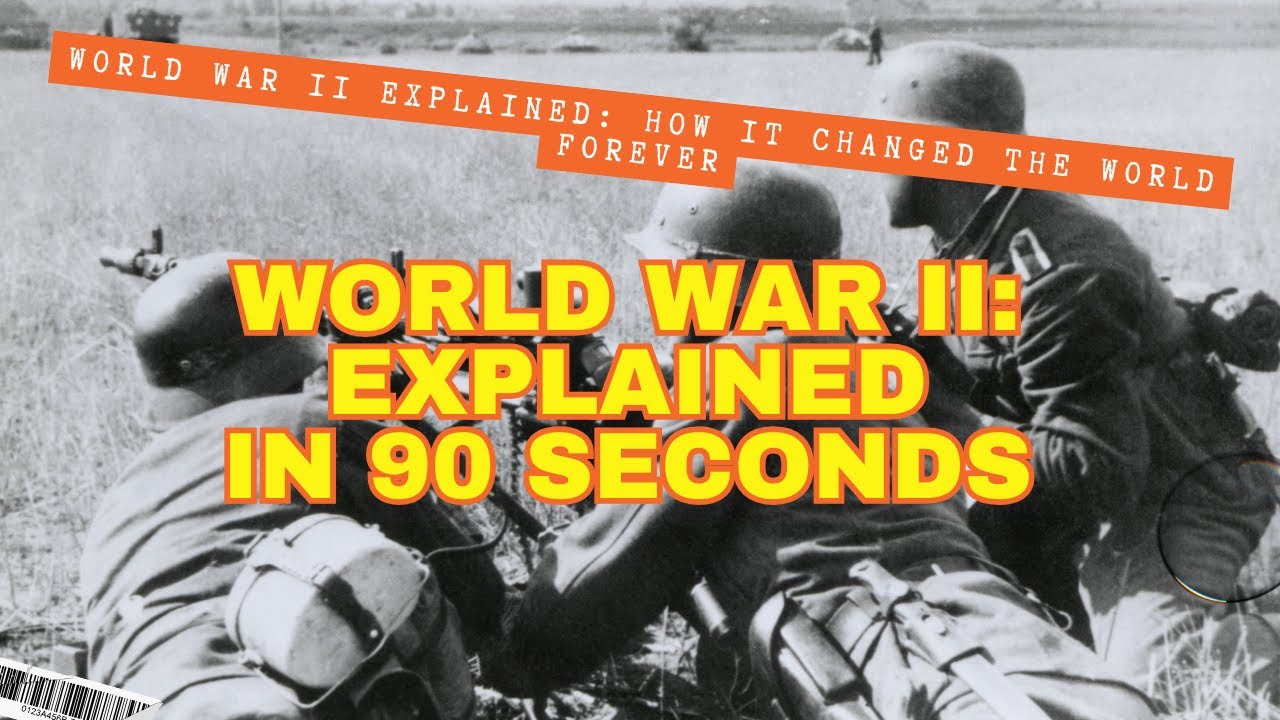 Why Did World War 2 Happen? | A Beginner’s Guide of 90 Seconds - YouTube