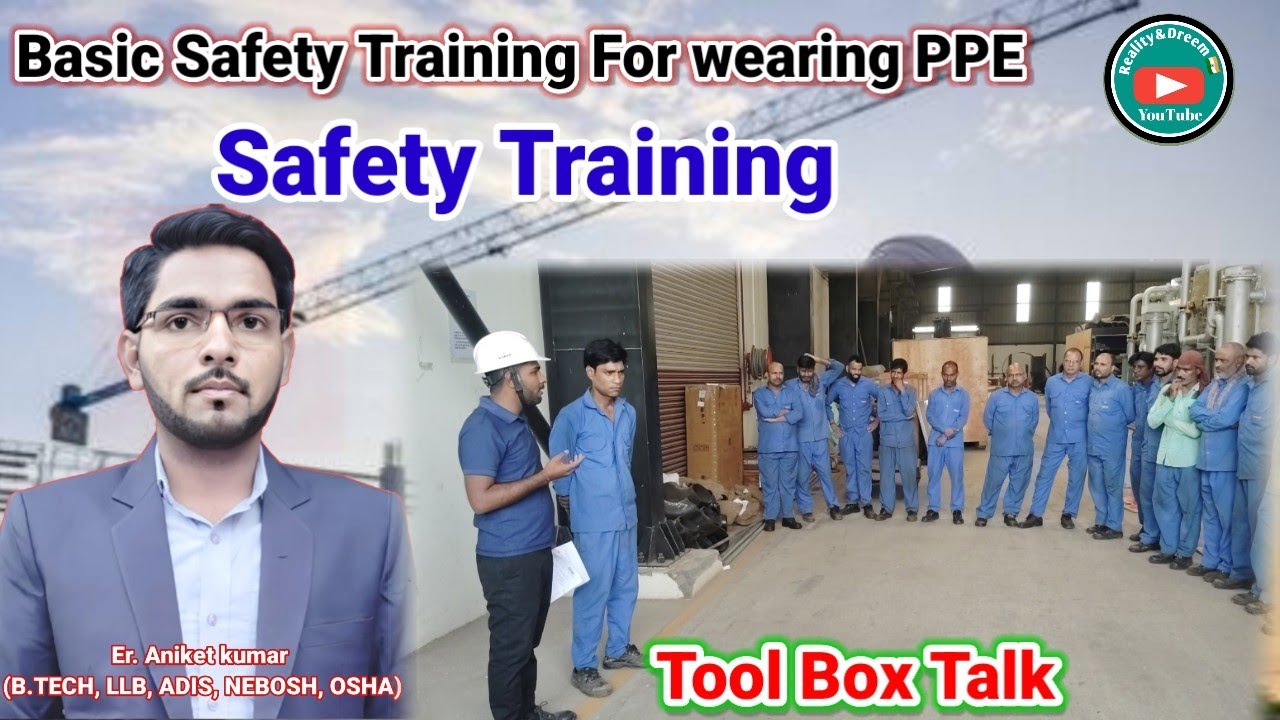 Basic Safety Training on Site ll Safety Motivation ll Self safety ...