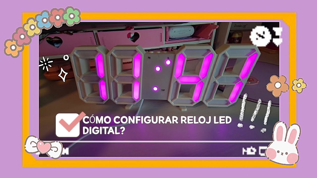 Cómo configurar Hora, Fecha y Alarma en mi reloj LED digital?💬 - YouTube