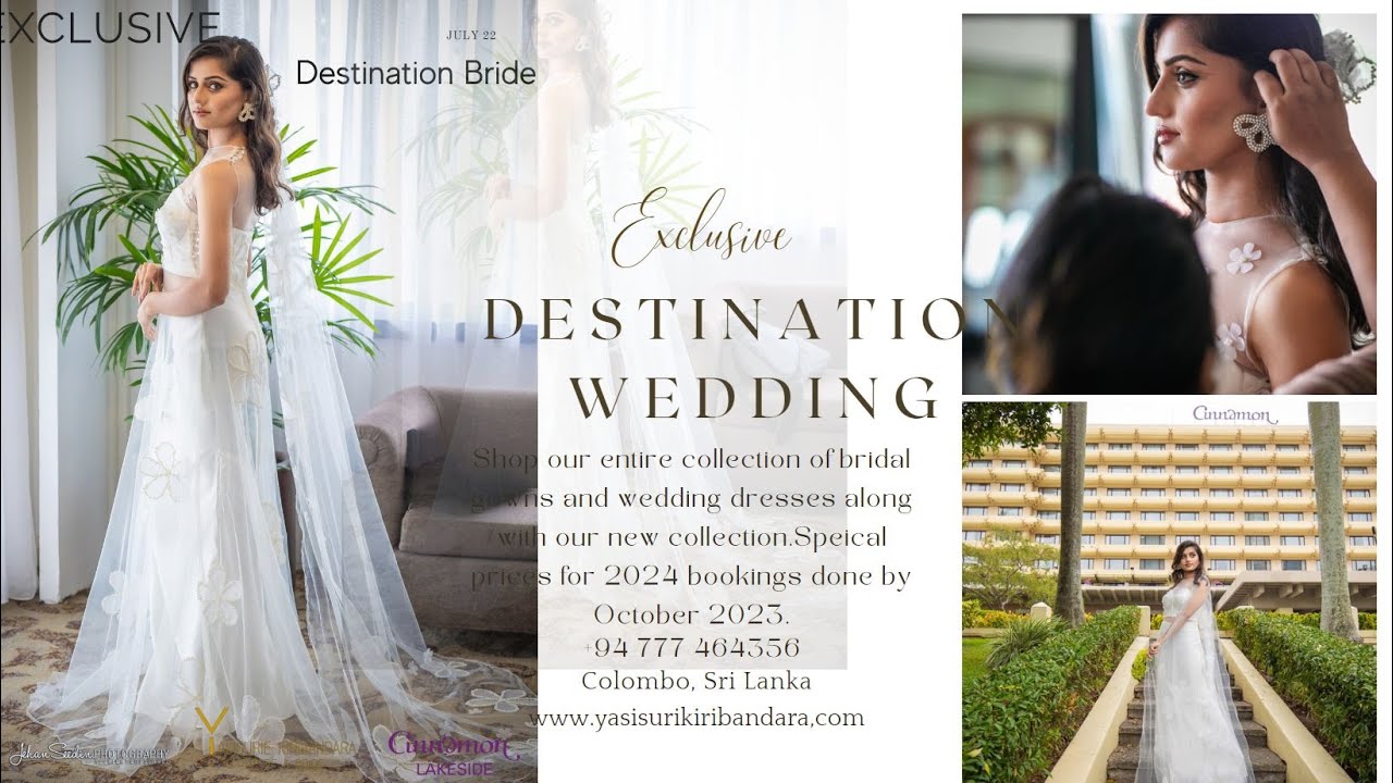 Destination Bride 23/24 by Yasisurie Kiribandara Couture & Bride- delivered globally - YouTube