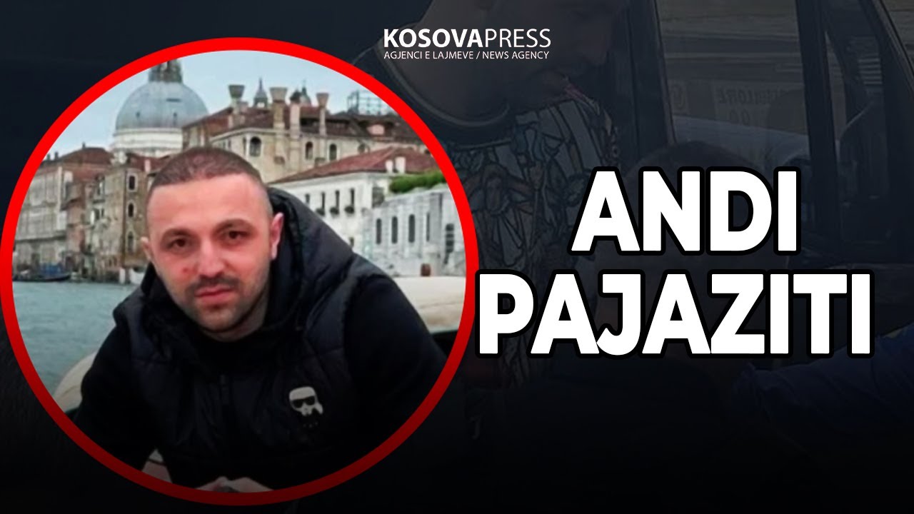 Andi Pajaziti lirohet nga akuza për vrasje, dënohet vetëm për ...