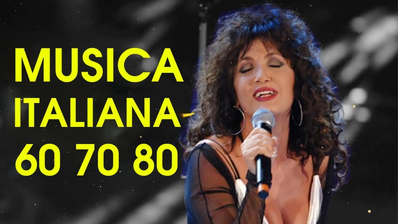 Musica italiana anni 60 70 80 i migliori - Le Più Belle Canzoni ...