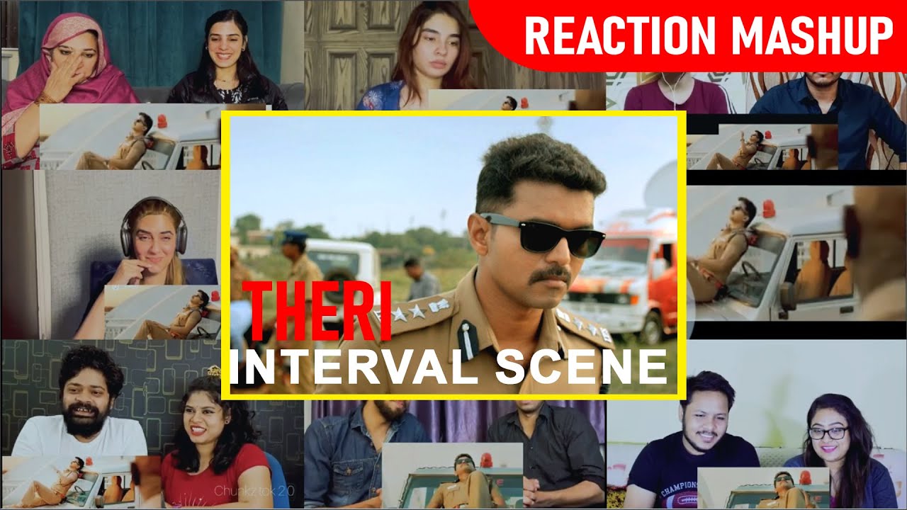 THERI MOVIE - INTERVAL SCENE REACTION MASH UP l THALAPTHY VIJAY l ATLE ...