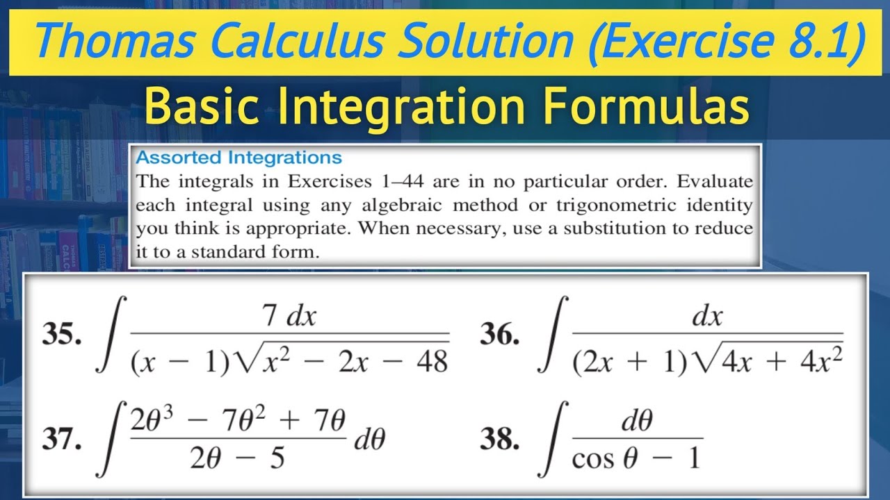 Thomas calculus chapter 8 exercise 8.1 Q35 to Q38 | Integration ...