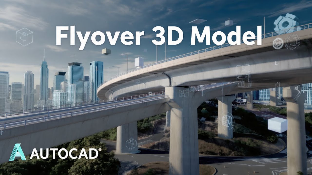 3D Flyover Models in AutoCAD: A Game Changer for Civil Engineers - YouTube
