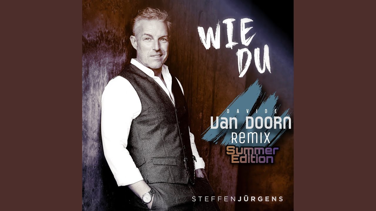 Wie du (Davide van Doorn Remix Summer Edition) - YouTube