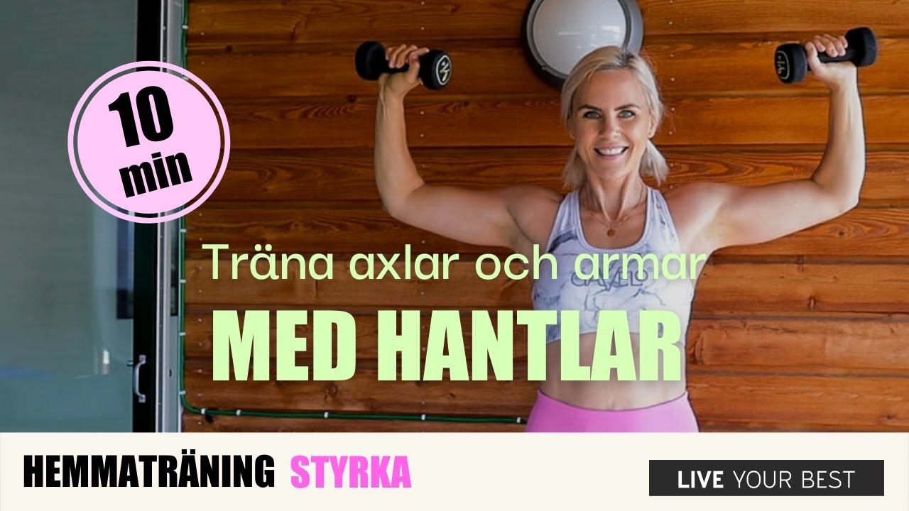 HEMMATRÄNING - Träna axlar med hantlar - YouTube