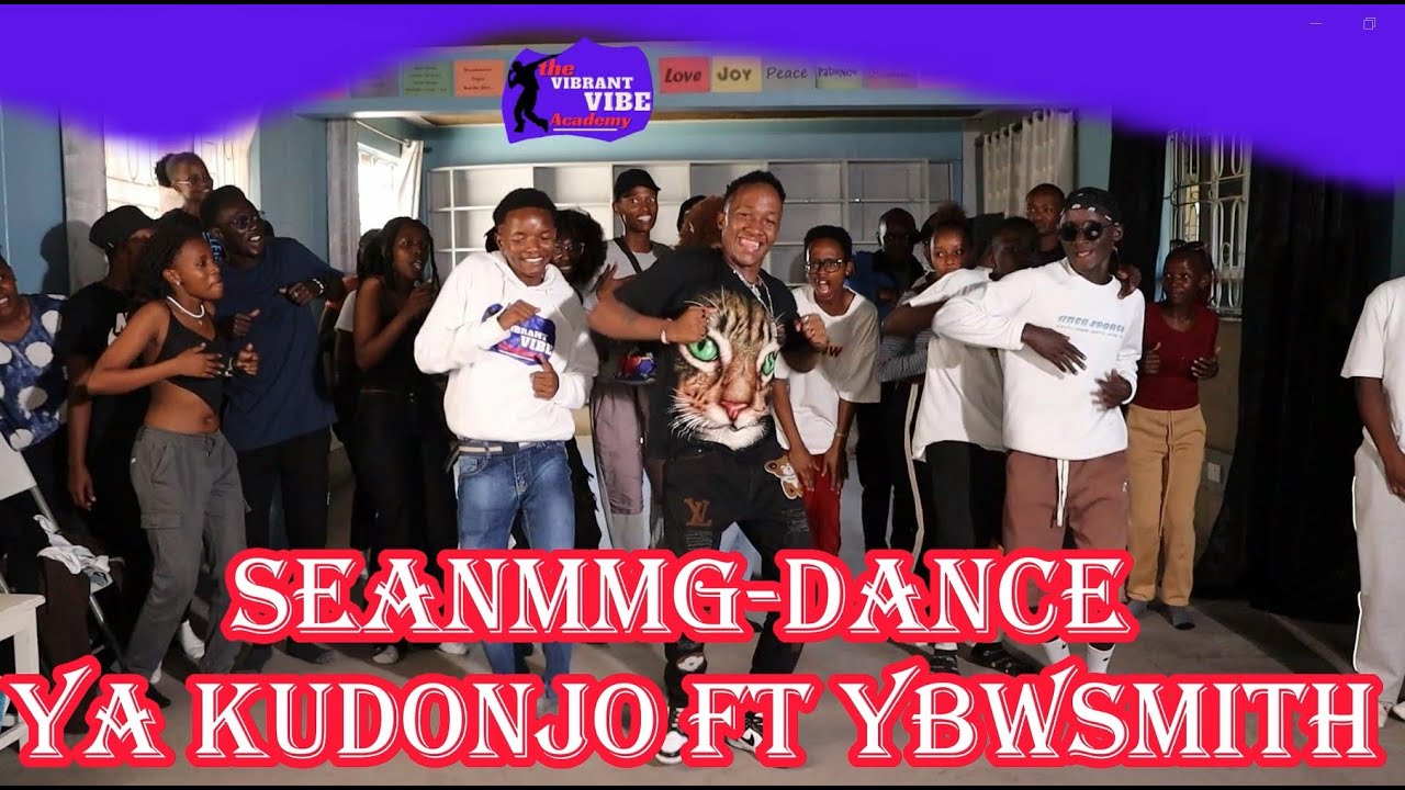 SEANMMG-DANCE YA KUDONJO X YBWSmith(The Vibrant Vibe Academy) - YouTube