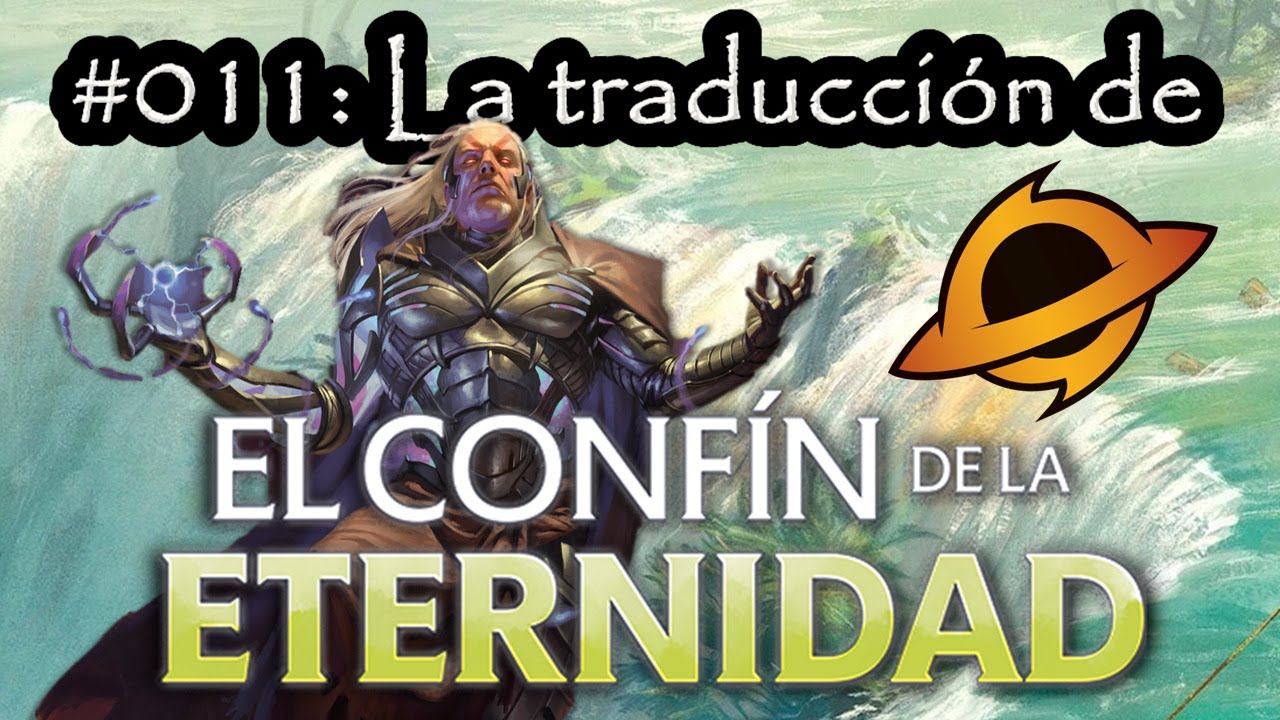 La traducción de El Confín de la Eternidad al español - Coalición ...