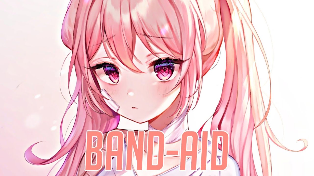 Nightcore - Band-Aid (Lyrics) - YouTube