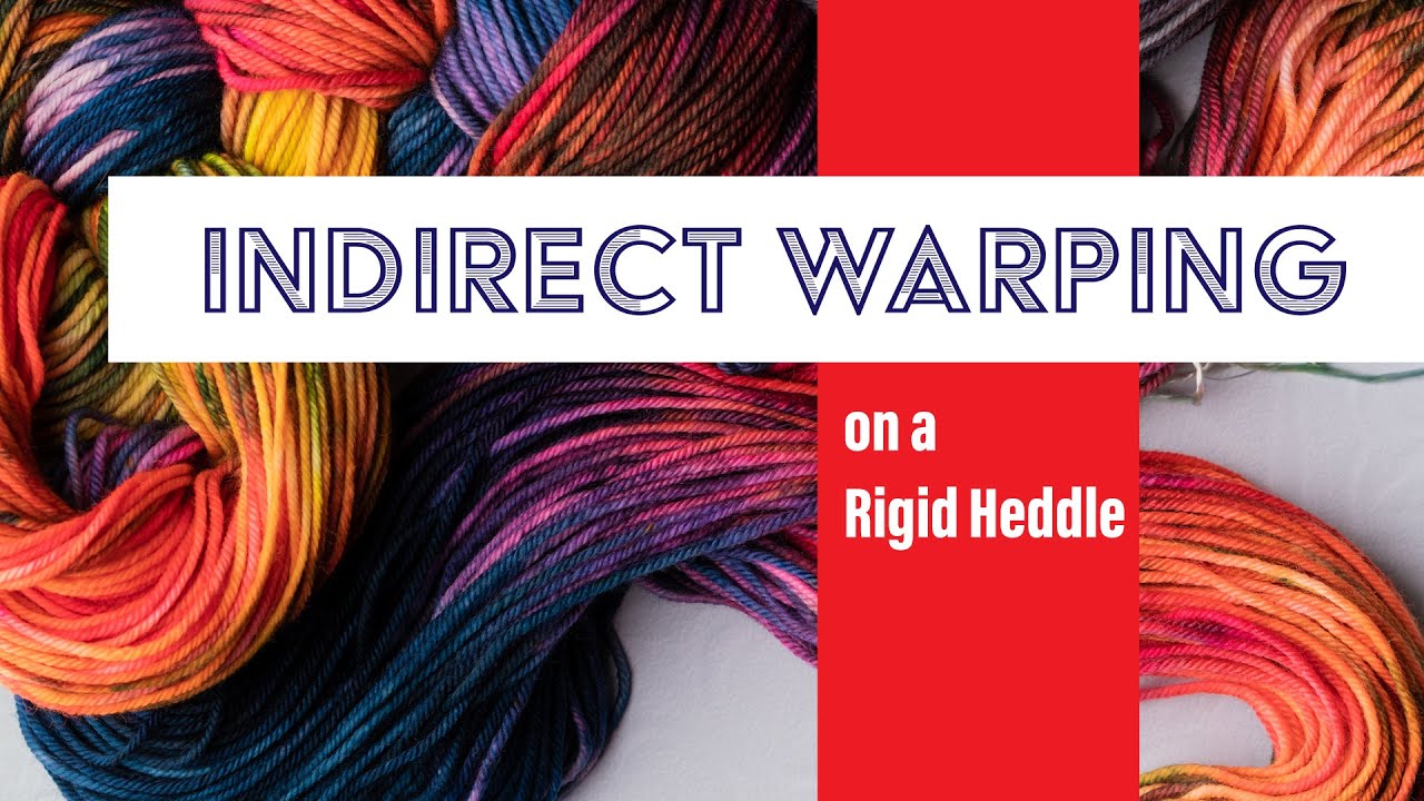 Weaving Without Boundaries: How I Indirect Warp on a Rigid Heddle ...