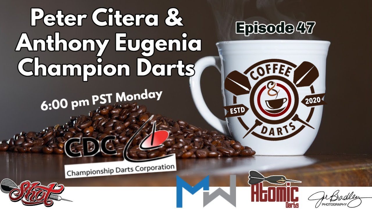 Coffee & Darts Episode 47 - Anthony Eugenia & Peter Citera from ...