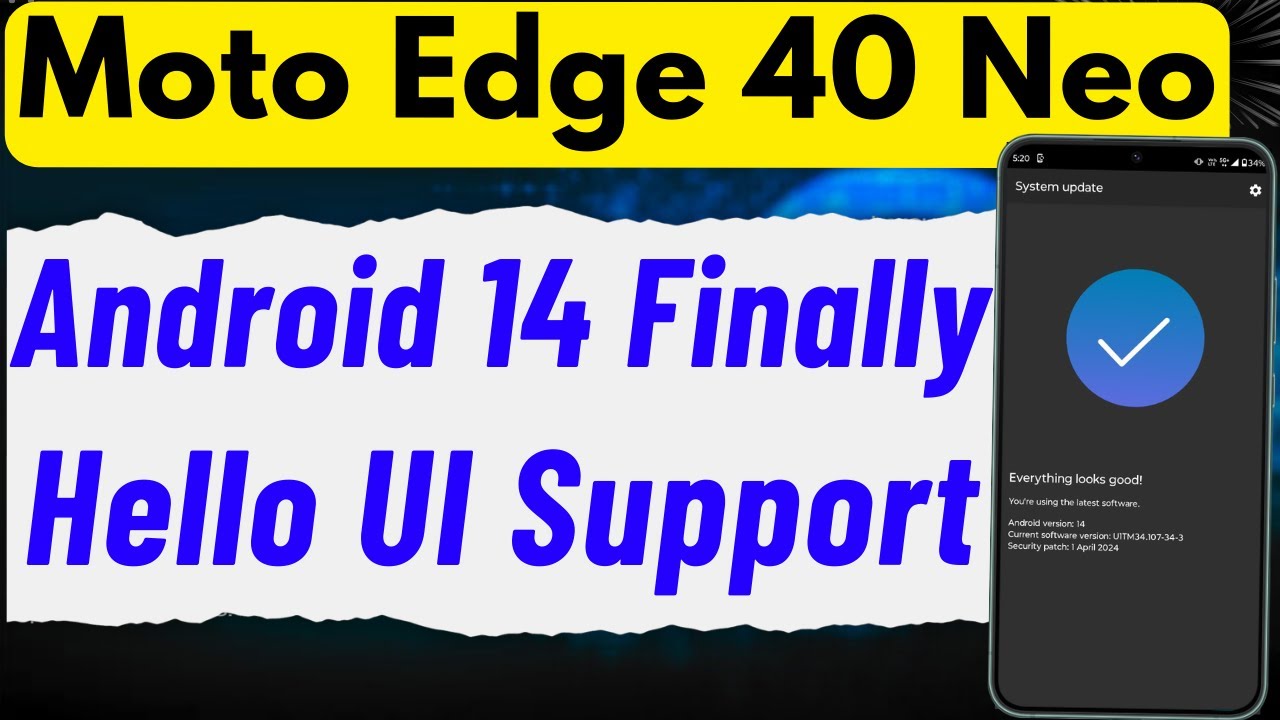 Moto Edge 40 Neo Android 14 Update Final Stable Released For All ...
