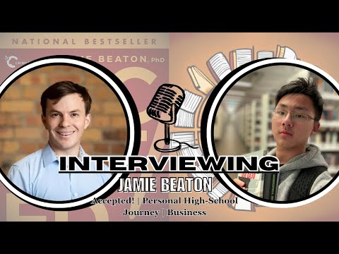 JAMIE BEATON | Interview: Accepted!, Personal High-School Journey ...