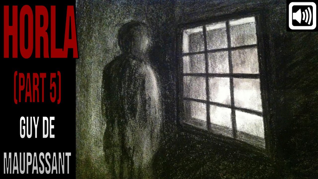 "The Horla (Part 5)" Guy de Maupassant | Audiobook - YouTube