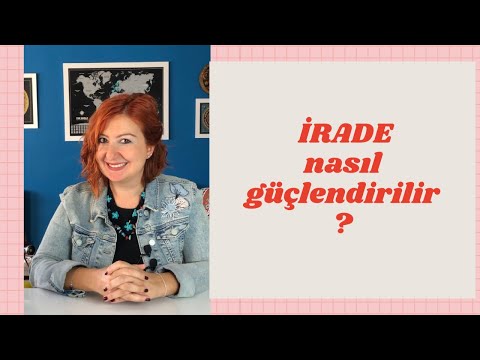 İRADE NASIL GÜÇLENDİRİLİR? | İradeyi artırmanın az bilinen 6 yolu