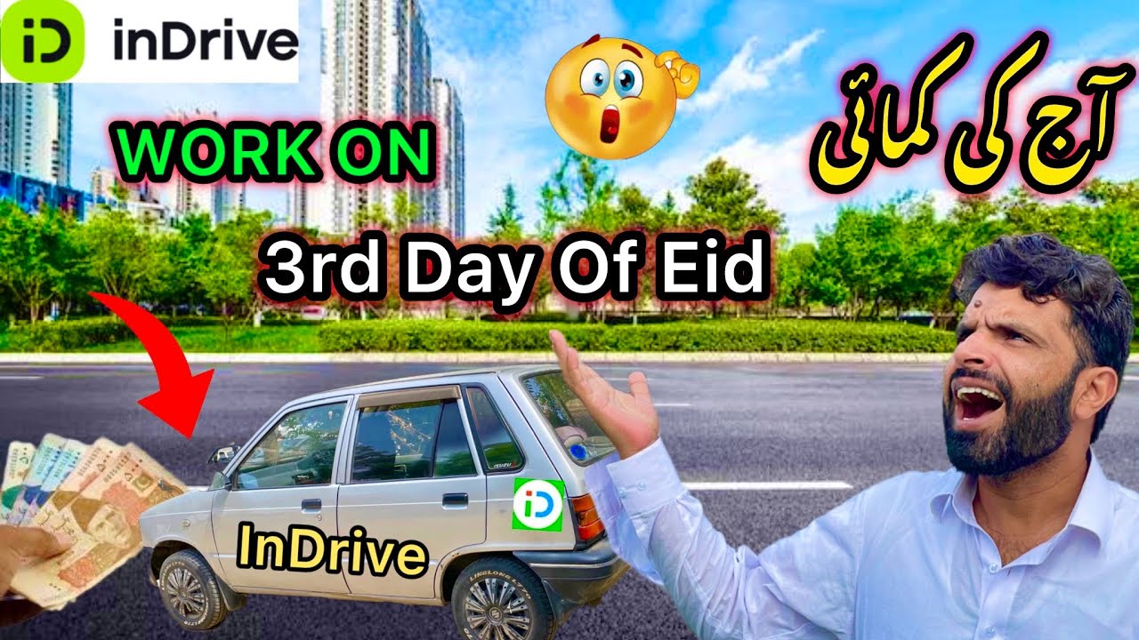 InDrive Earning in Islamabad 🙄 Eid 3rd Day - YouTube