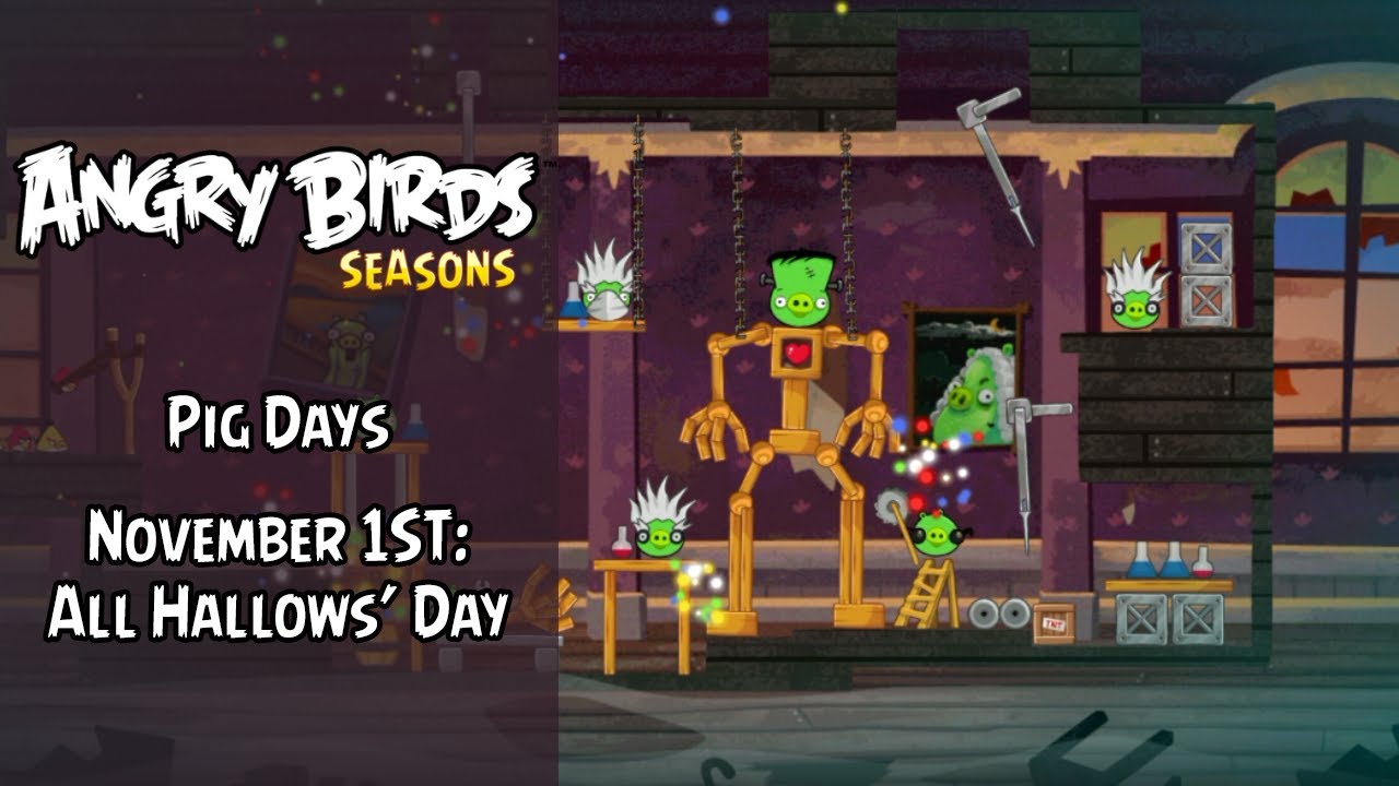 Angry Birds Seasons: Pig Days | November 1ST: All Hallows' Day! | HWS21 ...