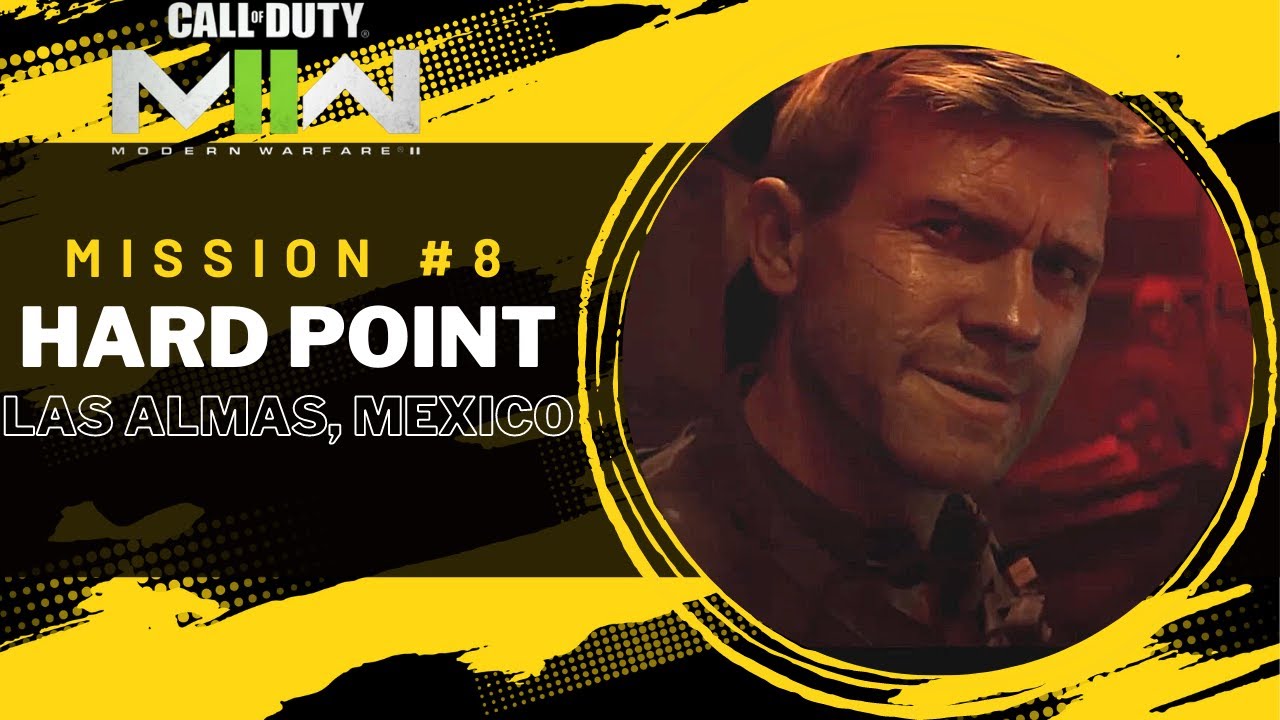 Call of Duty: Modern Warfare 2 Campaign - Mission #8 HARD POINT ...