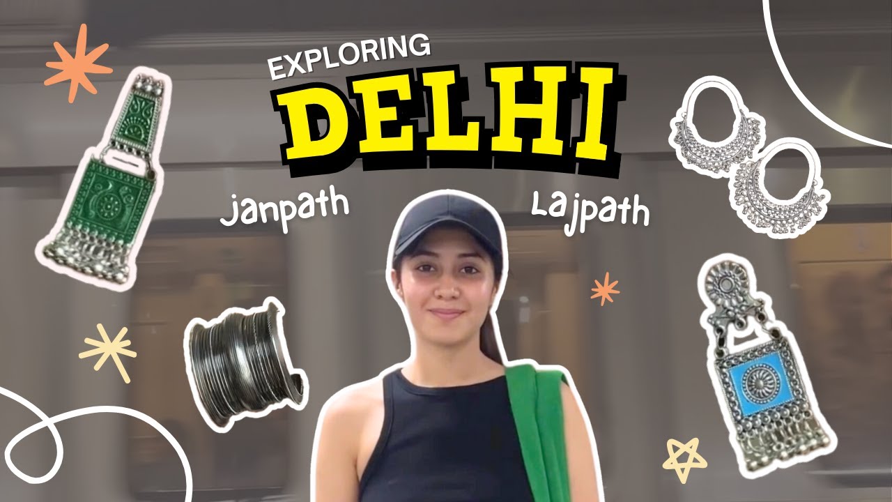 Exploring Janpath and Lajpat Nagar Markets in Delhi | Heytika - YouTube