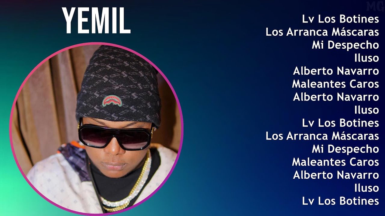 Yemil 2024 MIX Nuevas Canciones - Lv Los Botines, Los Arranca Máscaras ...
