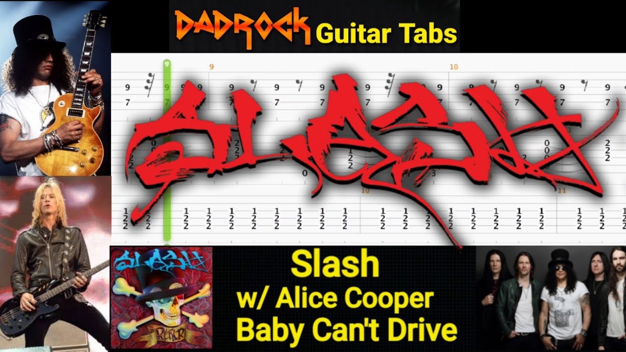Baby Can't Drive - Slash w/ Alice Cooper - Guitar + Bass TABS Lesson ...