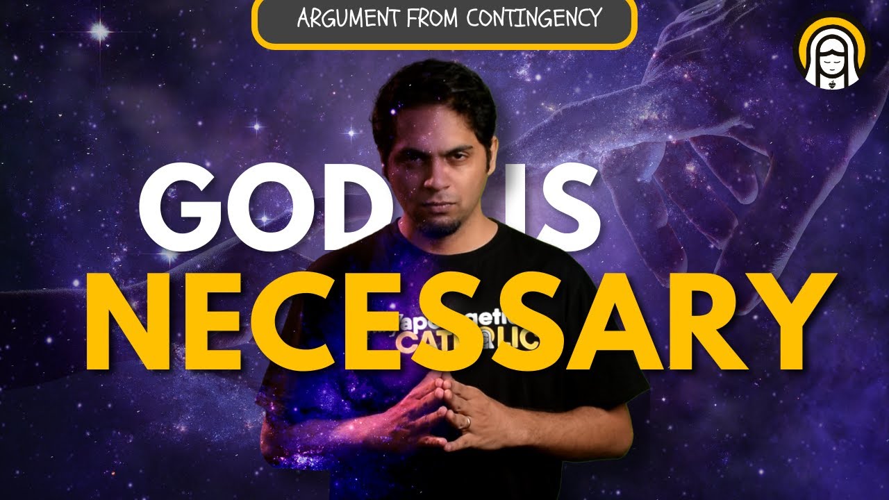GOD is NECESSARY | Argument from contingency | ST. Thomas Aquinas - YouTube
