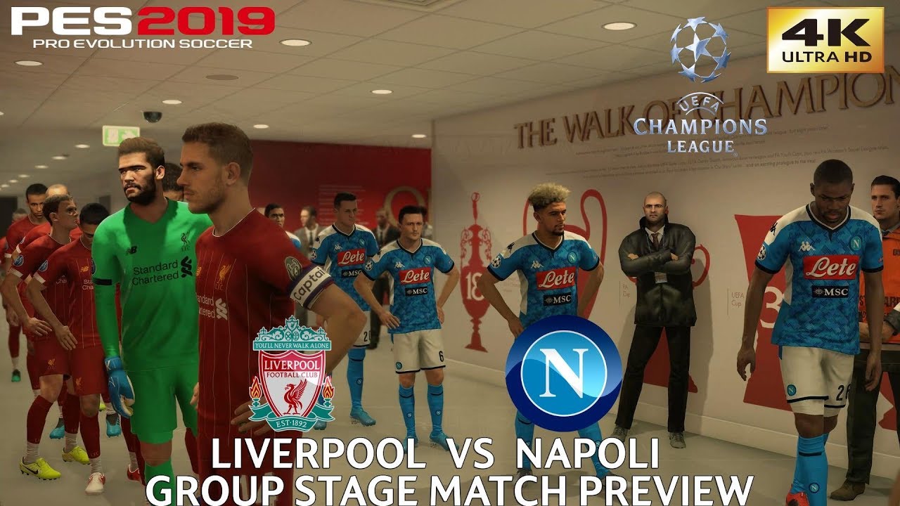 PES 2019 (PC) Liverpool vs Napoli | UEFA CHAMPIONS LEAGUE MATCH PREVIEW ...