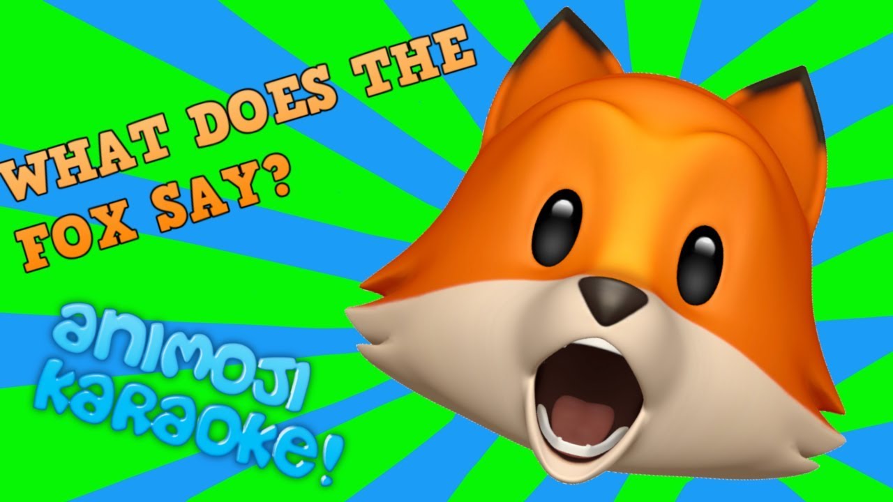 🦊ANIMOJI KARAOKE ~ WHAT DOES THE FOX SAY!🦊 - YouTube