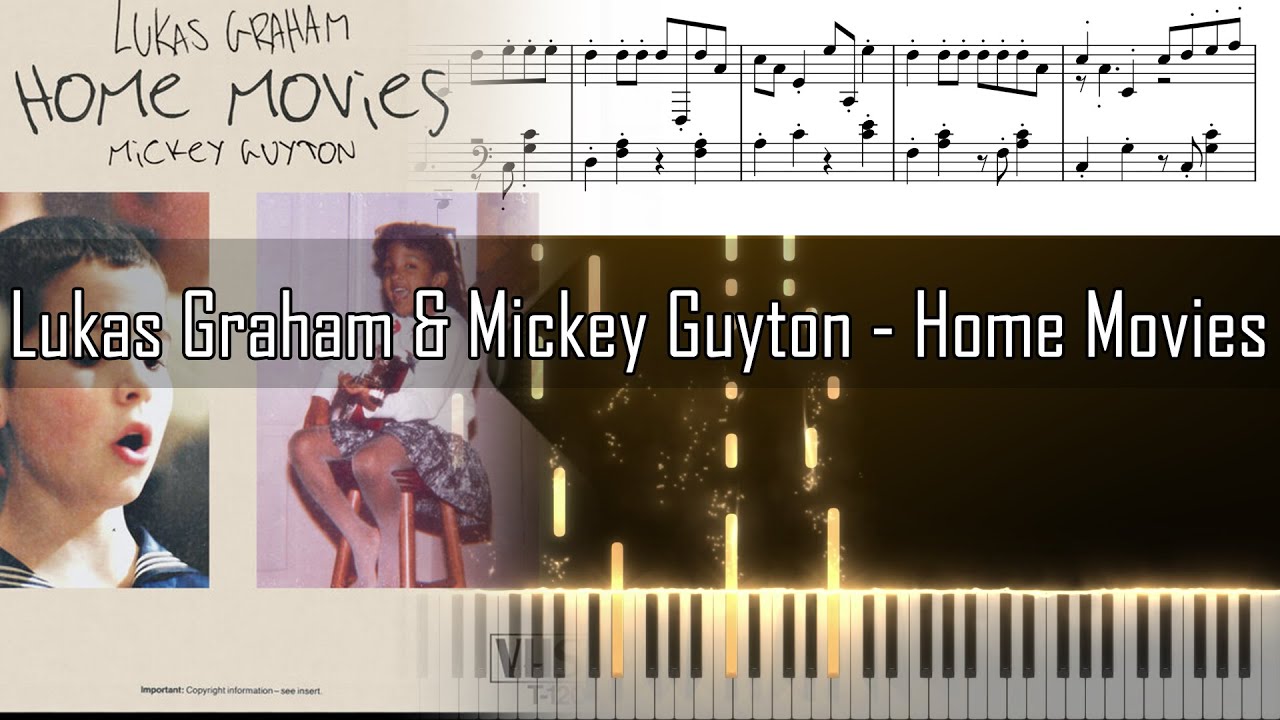 Lukas Graham & Mickey Guyton - Home Movies - Piano Tutorial - Free ...