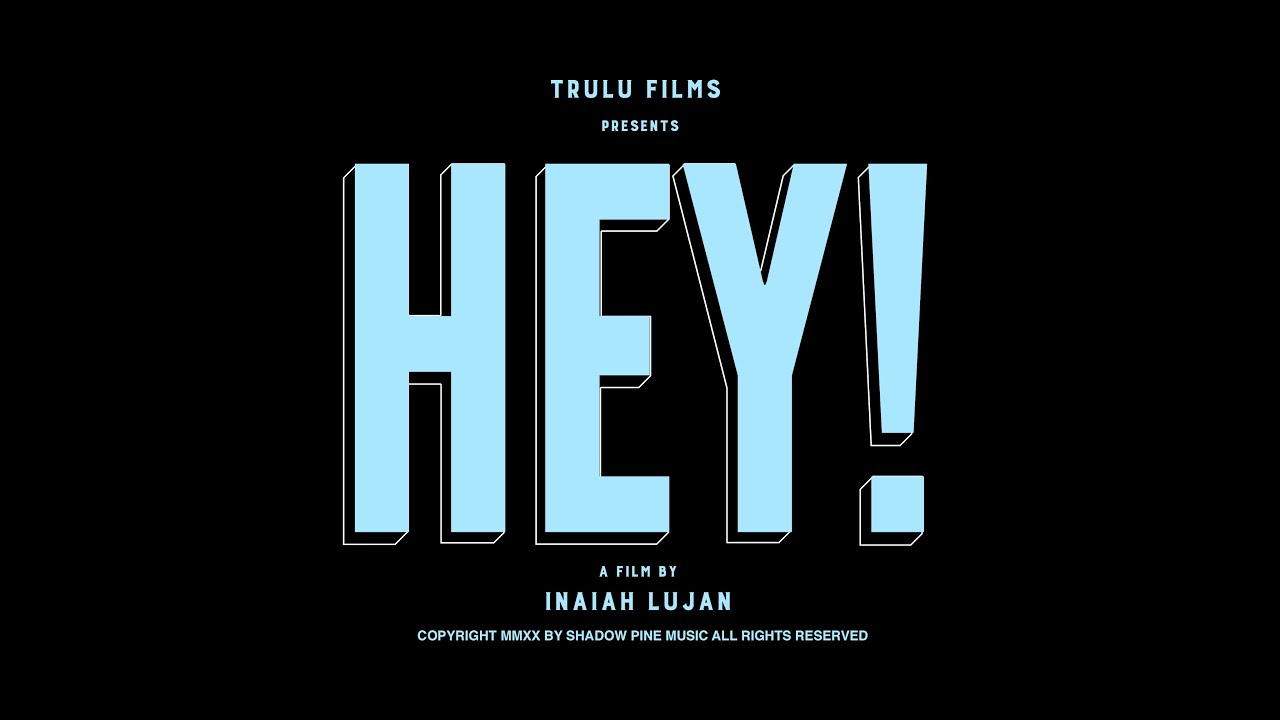 "HEY" a Short Film by Inaiah Lujan - YouTube