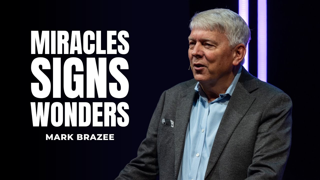 Miracles, Signs, And Wonders (Part 1) | Mark Brazee - YouTube