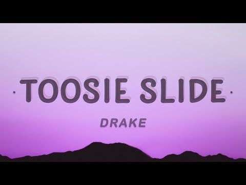 Drake - Toosie Slide (Lyrics)
