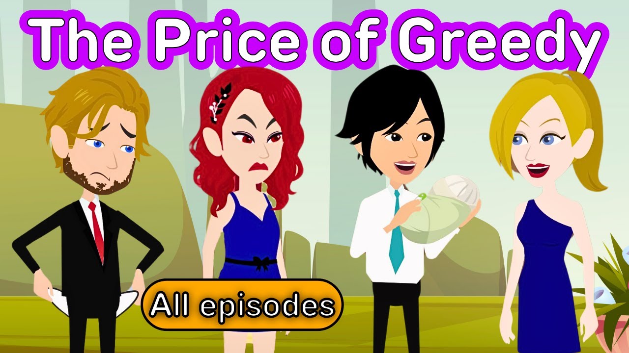 The Price of Greedy - All episodes | English Speaking Practice ...