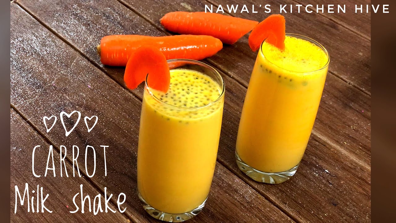 Quick & Simple Carrot Milk Shake Recipe | Nawal’s Kitchen Hive - YouTube