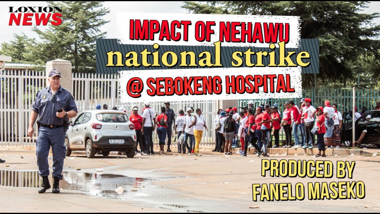 Impact of NEHAWU STRIKE @Sebokeng Hospital Part-1 - YouTube
