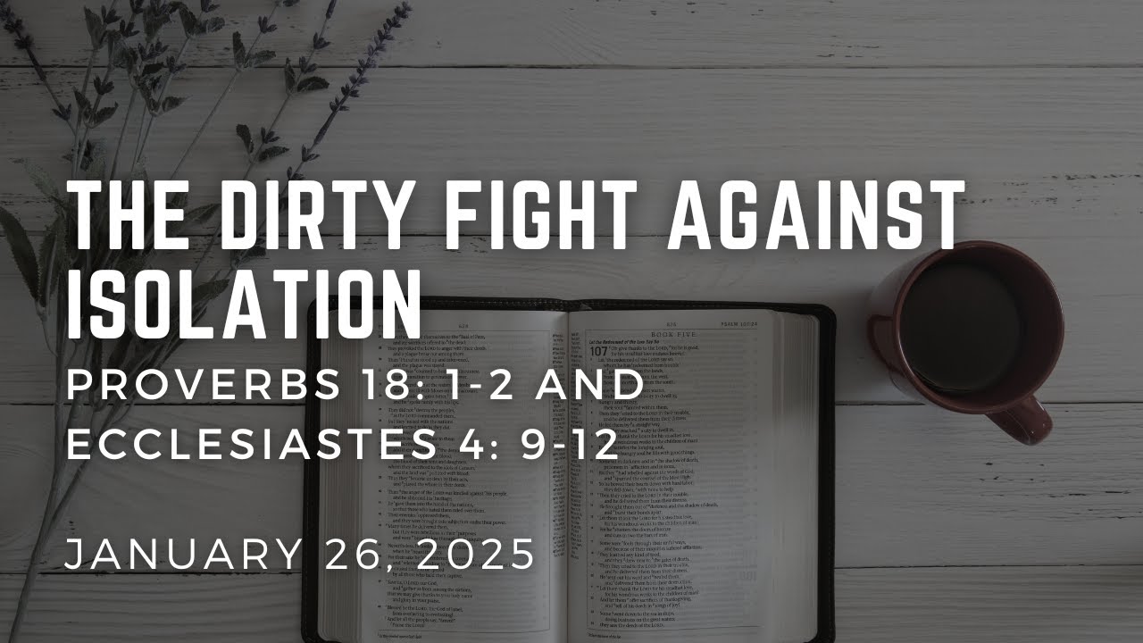 012625 | The Dirty Fight Against Isolation - YouTube