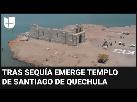 Sequía deja al descubierto el templo de Santiago de Quechula en Chiapas, México
