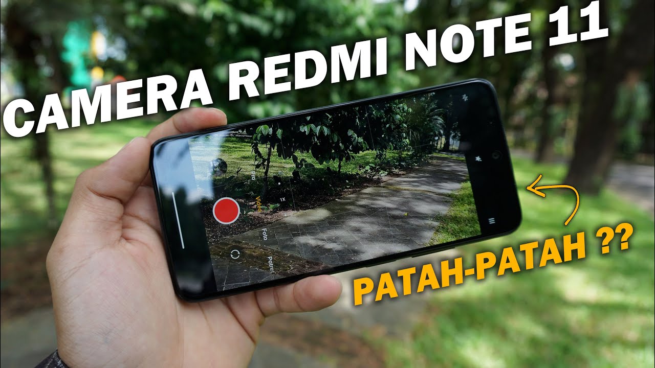 KITA COBA KAMERA REDMI NOTE 11, Hasil Video Patah-Patah.?? - YouTube