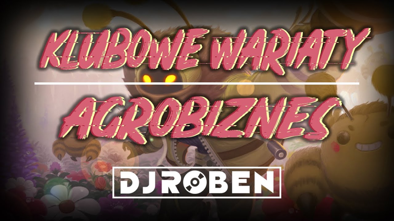 🌳🤠KLUBOWE WARIATY🤠🌳 VOL.29 🌻💰AGROBIZNES!💰🌻 ️ NAJLEPSZA MUZYKA KLUBOWA ...