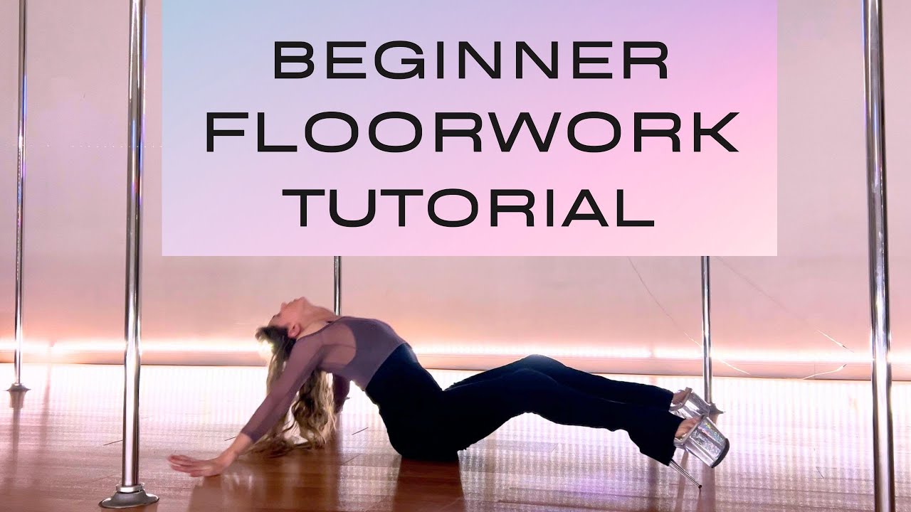 FLOORWORK COMBO FOR BEGINNERS || Floorwork For Pole Dance Tutorial - YouTube